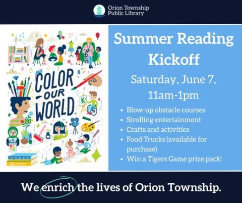 Orion Township Library – Summer Reading Kickoff - Michigan Humanities